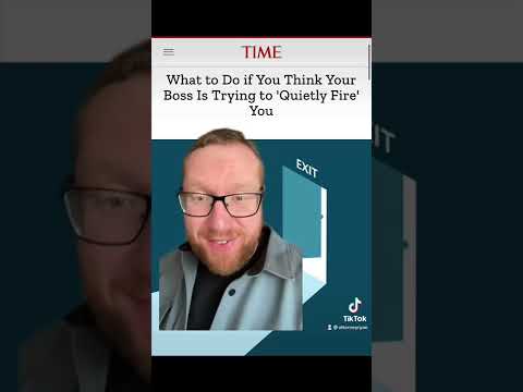 Are you getting “QUIET FIRED?” Here’s how to know…