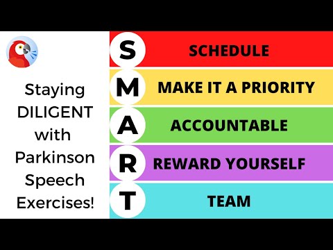 S.M.A.R.T. Tips to Stay Diligent with DAILY Parkinson's Speech Exercise
