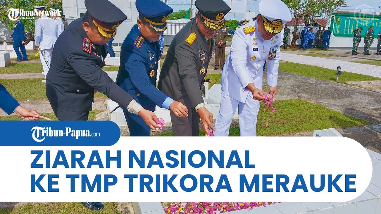 3 Matra TNI dan Polri Ziarah Nasional ke TMP Trikora Merauke Peringati ...