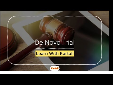 De Novo Trial Explained with case laws