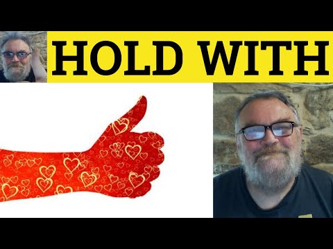 🔵 Hold With Meaning - Hold With Examples - Hold With Defined - Inseparable Phrasal Verbs - ESL