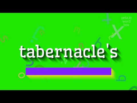How to say "tabernacle's"! (High Quality Voices)