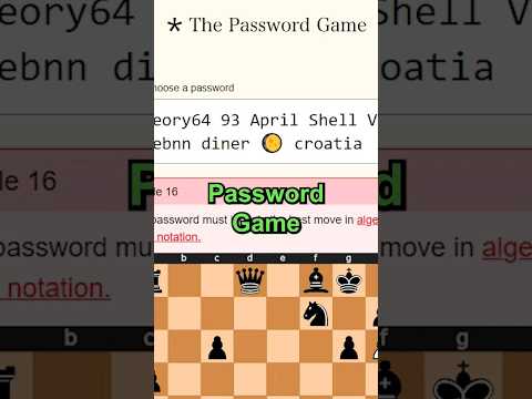 How to beat the Password Game #chess
