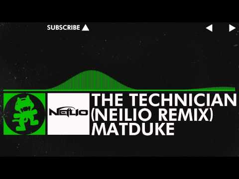 [Hard Dance] - Matduke - The Technician (Neilio Remix) [Monstercat Release]