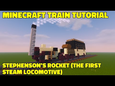 Minecraft Train Tutorial: Stephenson's Rocket ( First modern steam locomotive)