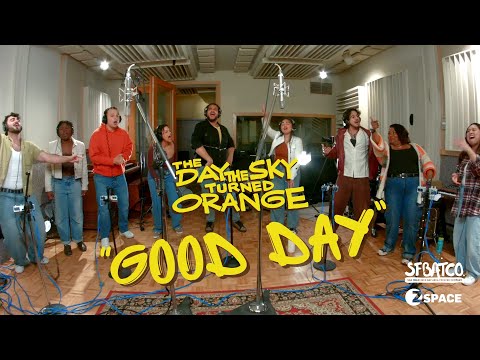 GOOD DAY from The Day the Sky Turned Orange - Behind the Scenes of the Cast Recording