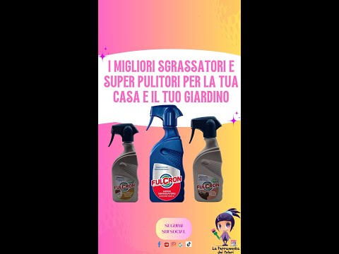 Sgrassatori TOP: elimina lo sporco più ostinato in un batter d'occhio!