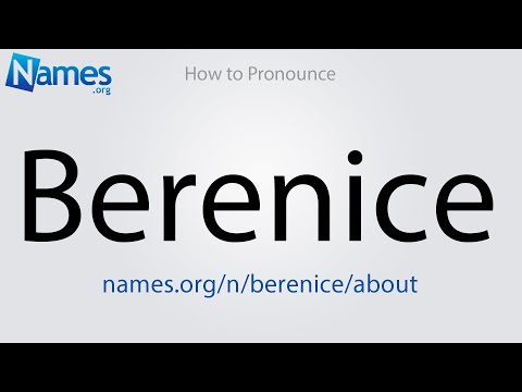 How to Pronounce Berenice