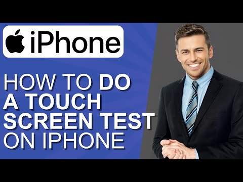 How To Do A Touch Screen Test On iPhone