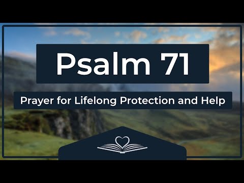 Psalm 71 (NRSV) - Prayer for Lifelong Protection and Help (Audio Bible)