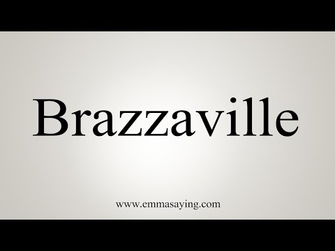 How To Say Brazzaville