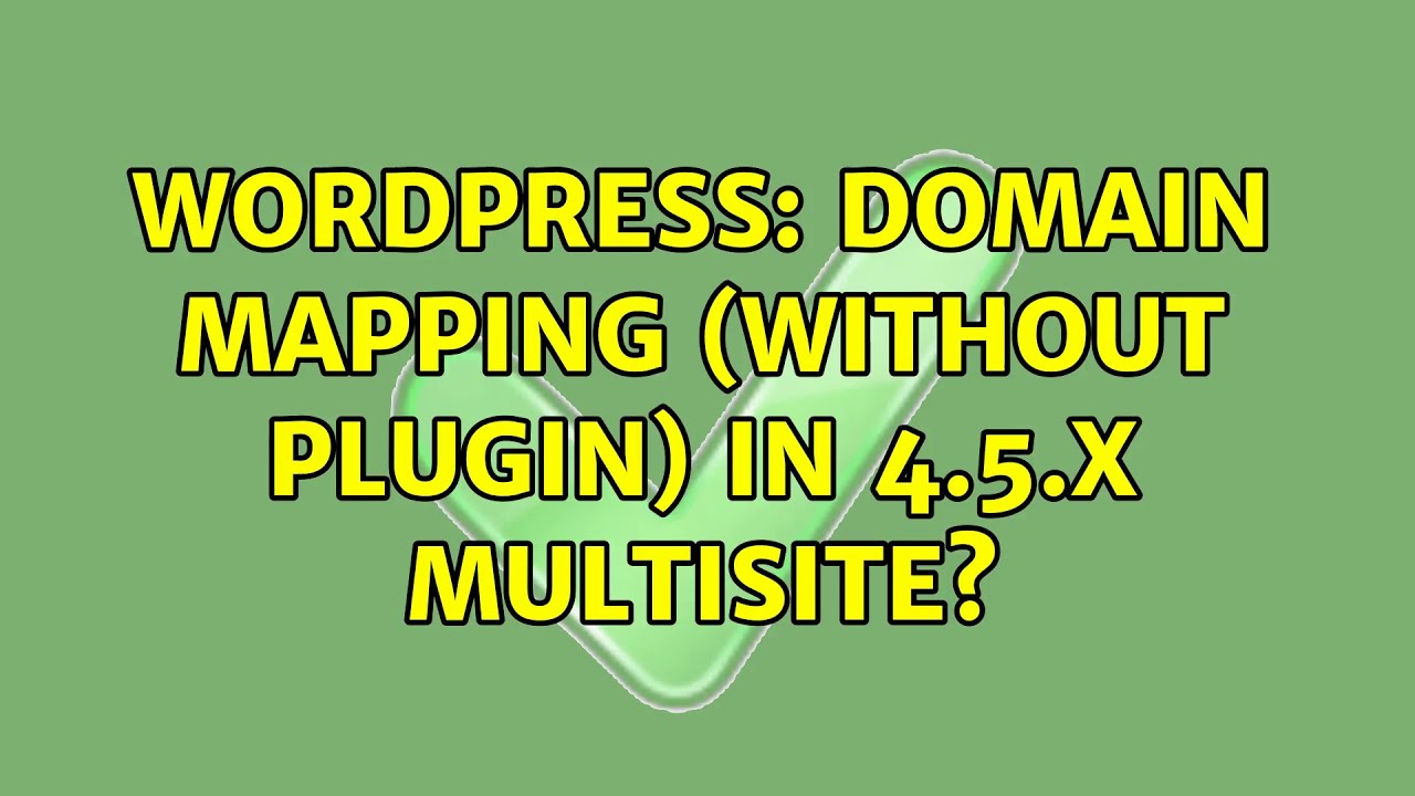 Wordpress: Domain mapping (without plugin) in 4.5.x multisite?