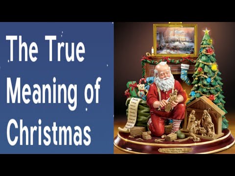 The true meaning of christmas | meaning of christmas | real meaning of christmas