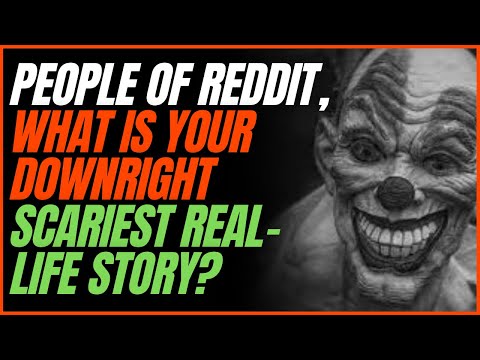 People of Reddit, What is Your Downright Scariest Real-Life Story? (r/AskReddit) #shorts