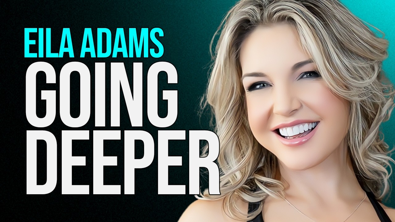 Eila Adams interview | GOING DEEPER PODCAST
