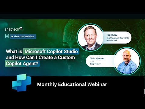 On-Demand Webinar: What Is Microsoft Copilot Studio and How Can I Create a Custom Copilot Agent?