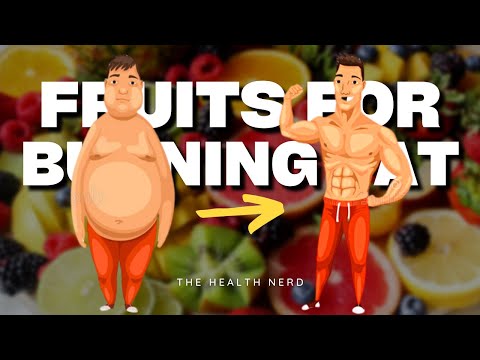 Top 10 Fruits for Burning Fat and Losing Weight