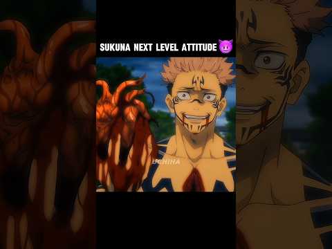 Sukuna Next Level Attitude 😈 #sukuna #sukunaamv #sukunaedit #ryomensukuna #jujutsukaisen