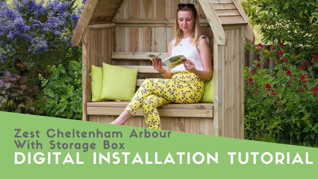 Zest Cheltenham Arbour with Storage Box  Digital Installation Tutorial