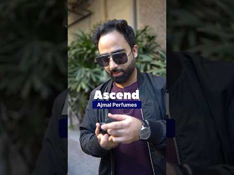 ASCEND by Ajmal Perfumes | Affordable & Good Men fragrance #perfume #shorts #india