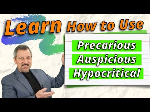 Learn How to Use ADVANCED English Vocabulary Words Precarious, Auspicious, Hypocritical