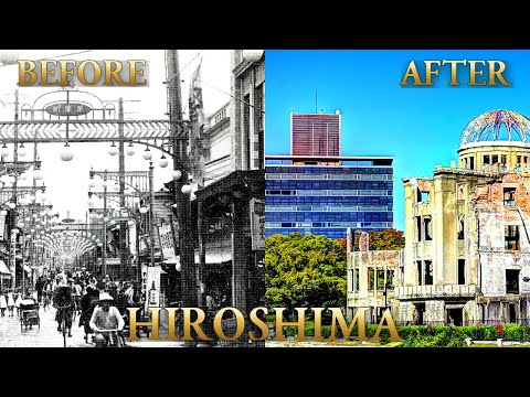 Hiroshima: BEFORE and AFTER | The Atomic Bomb Hiroshima: BEFORE and ...