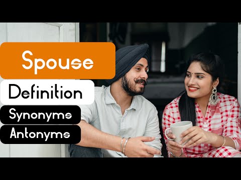 Spouse Pronunciation | Spouse Definition | Spouse Synonyms | Spouse Antonyms