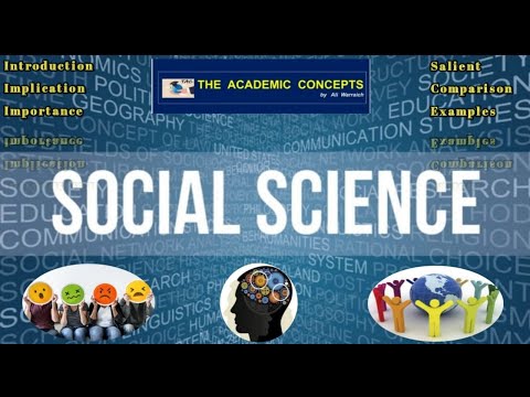 Social Science - Definition, Implication and the Subjects Included in this Category