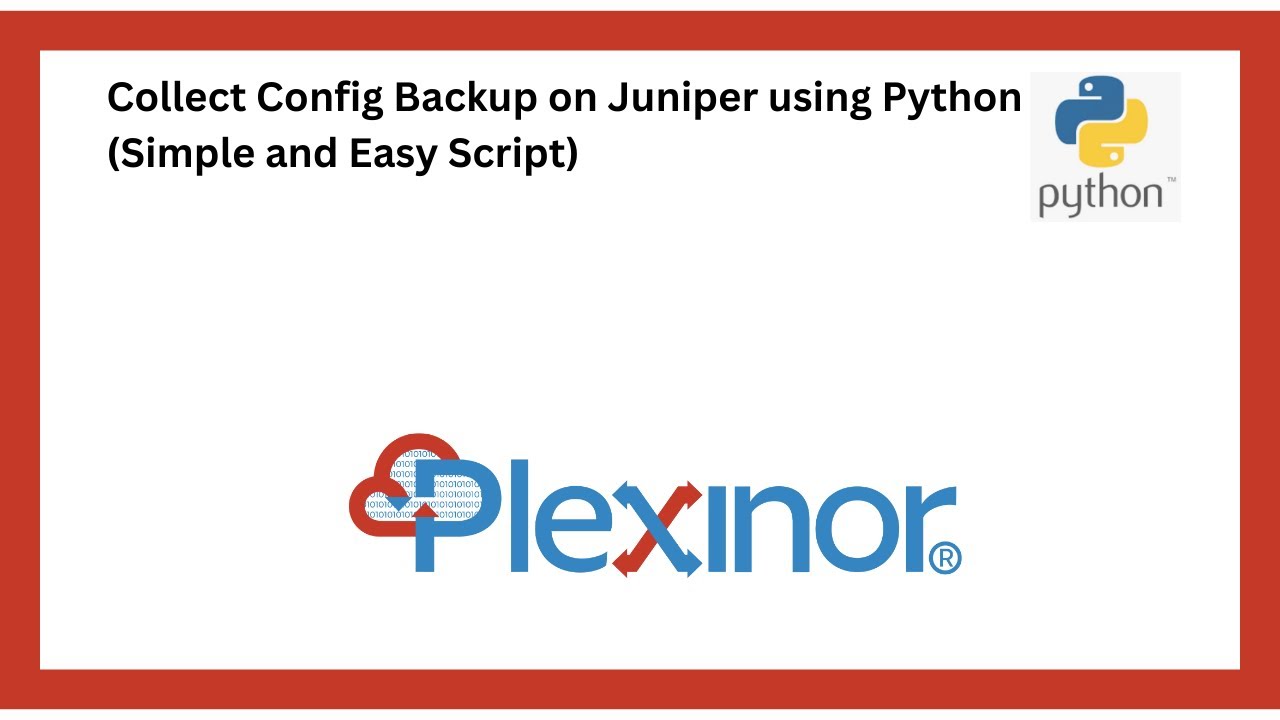 Collect Config Backup on Juniper using Python (Simple and Easy Script)