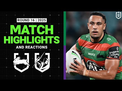 2025 NRL Match Reactions and Highlights | Rabbitohs v Storm | Round 16