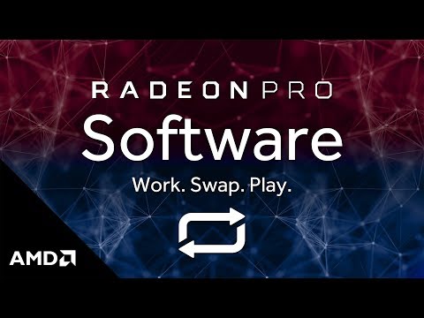 Radeon™ Pro Software: Work, Swap, Play with “Driver Options”