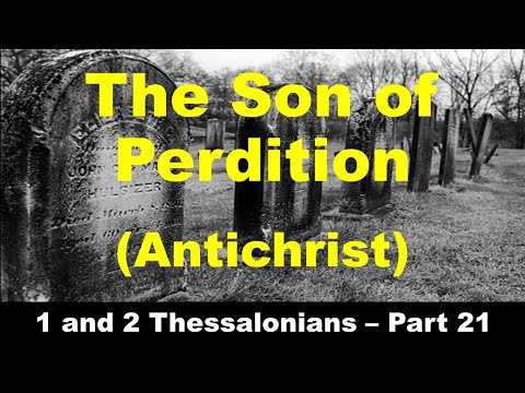 What does the Son of Perdition Mean? A Title for the Antichrist and Judas Iscariot