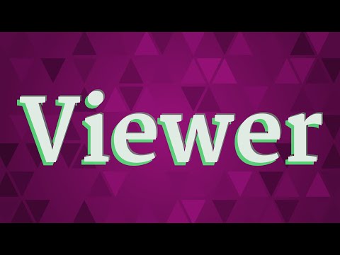 VIEWER pronunciation • How to pronounce VIEWER