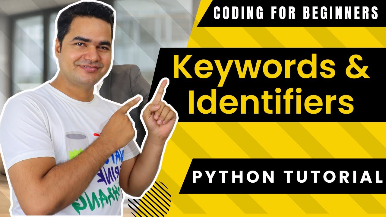 Python Programming Tutorial | Identifiers and keywords
