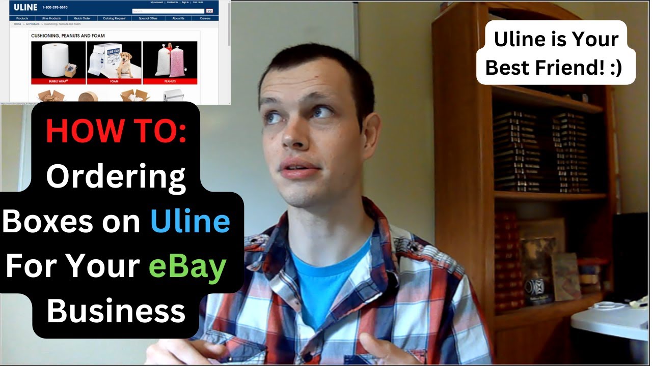 How to Order Boxes on Uline: Tips to Use Uline the Most Effective Way for Your eBay Store!