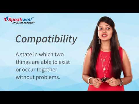 Compatibility , Daily Vocabulary lessons – Word 72