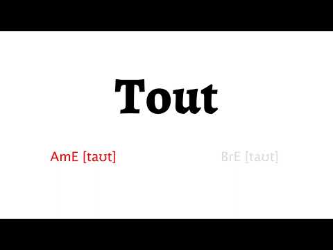 How to Pronounce tout in American English and British English