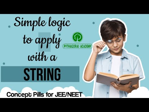 TAUT STRING || Concept Pills || IIT/JEE /NEET || Vikram Dachepally || Pythagoras Academy