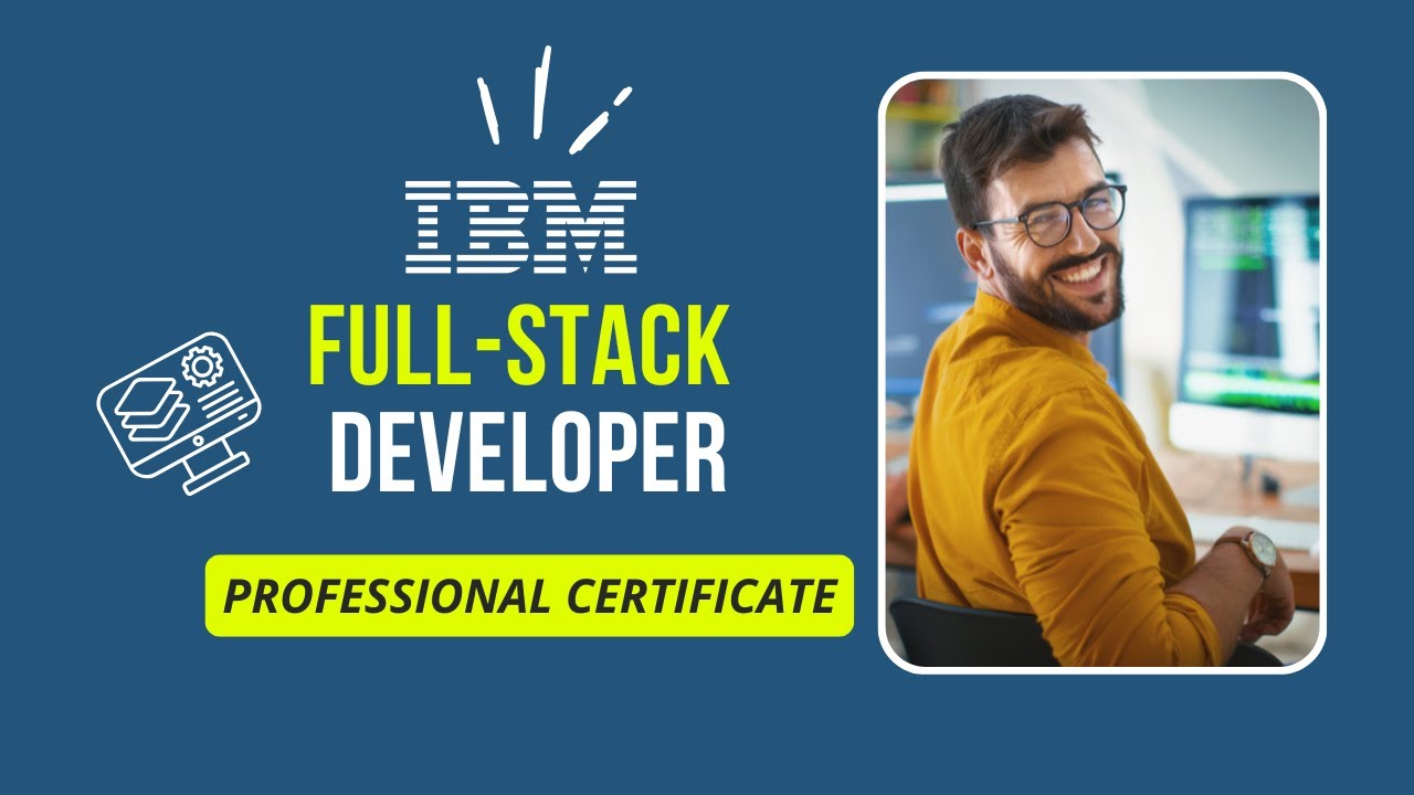 IBM Full Stack Developer Professional Certificate Review | What You’ll Learn & Who It’s For