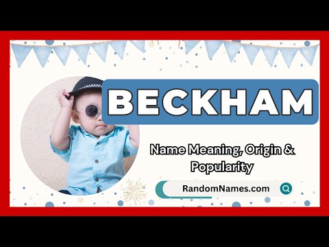 Beckham - Baby Boy Name Meaning, Origin & Popularity - RandomNames.com