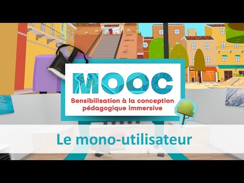 #MoocVR - Le fonctionnement du mono-utilisateur