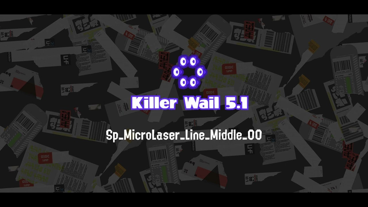Killer Wail 5.1 | Splatoon Sounds Resource