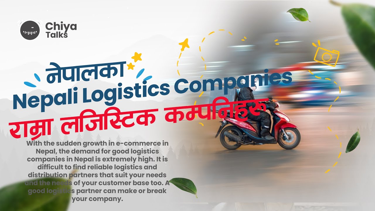 Which is the best / top logistics, Courier,, Delivery or Cargo company in Nepal ?