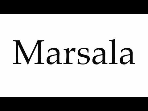 How to Pronounce Marsala