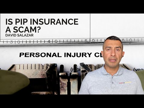 Is PIP insurance a scam???