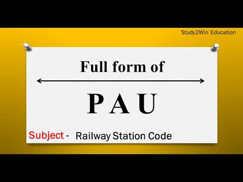 PAU ka full form | Full form of PAU in English | Subject - Railway Station