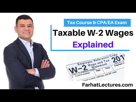 W 2 Taxable Income. CPA/EA Exam. Income Tax Course