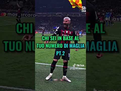 pt.2 chi sei in base al tuo numero di maglia #calcio #shorts