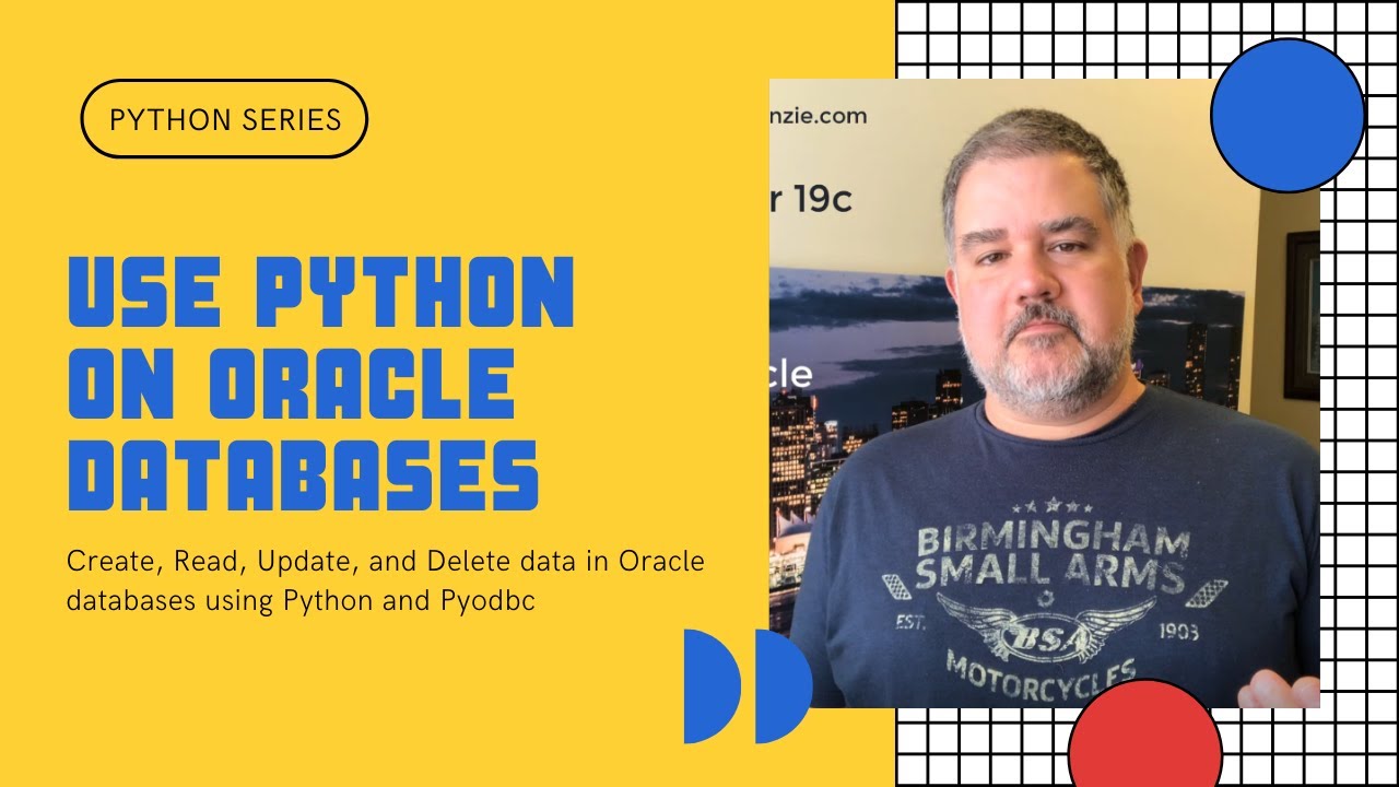 Python on Oracle DB - How to Use Python on Oracle Databases
