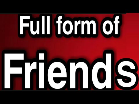 Full form of Friends